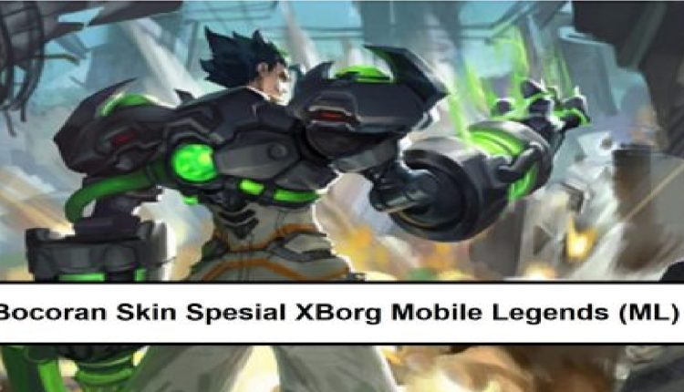 Leaked XBorg Mobile Legends Special Skin (ML) - Esports