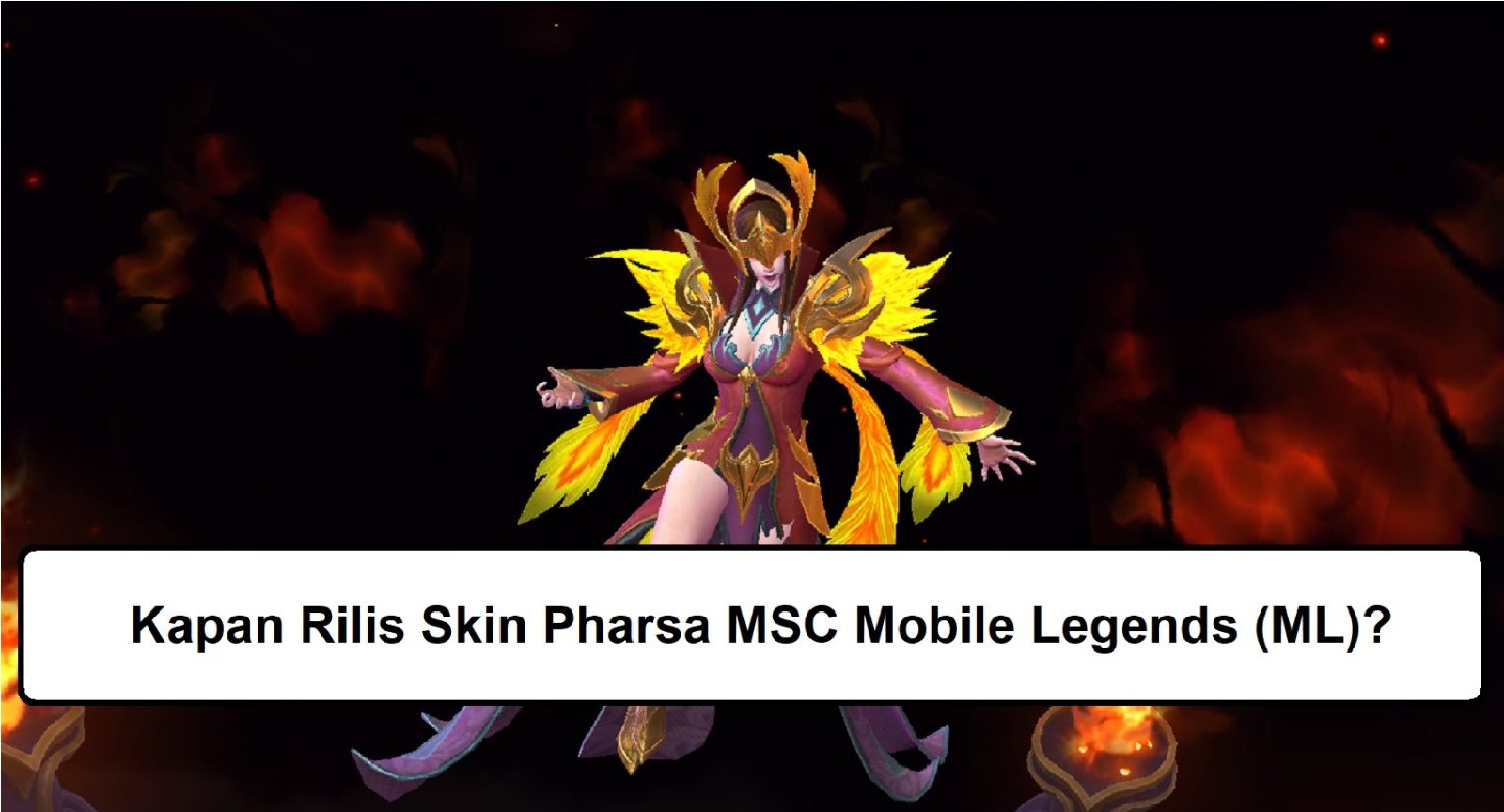 When will the Pharsa MSC Mobile Legends skin be released? (ML) - Esports
