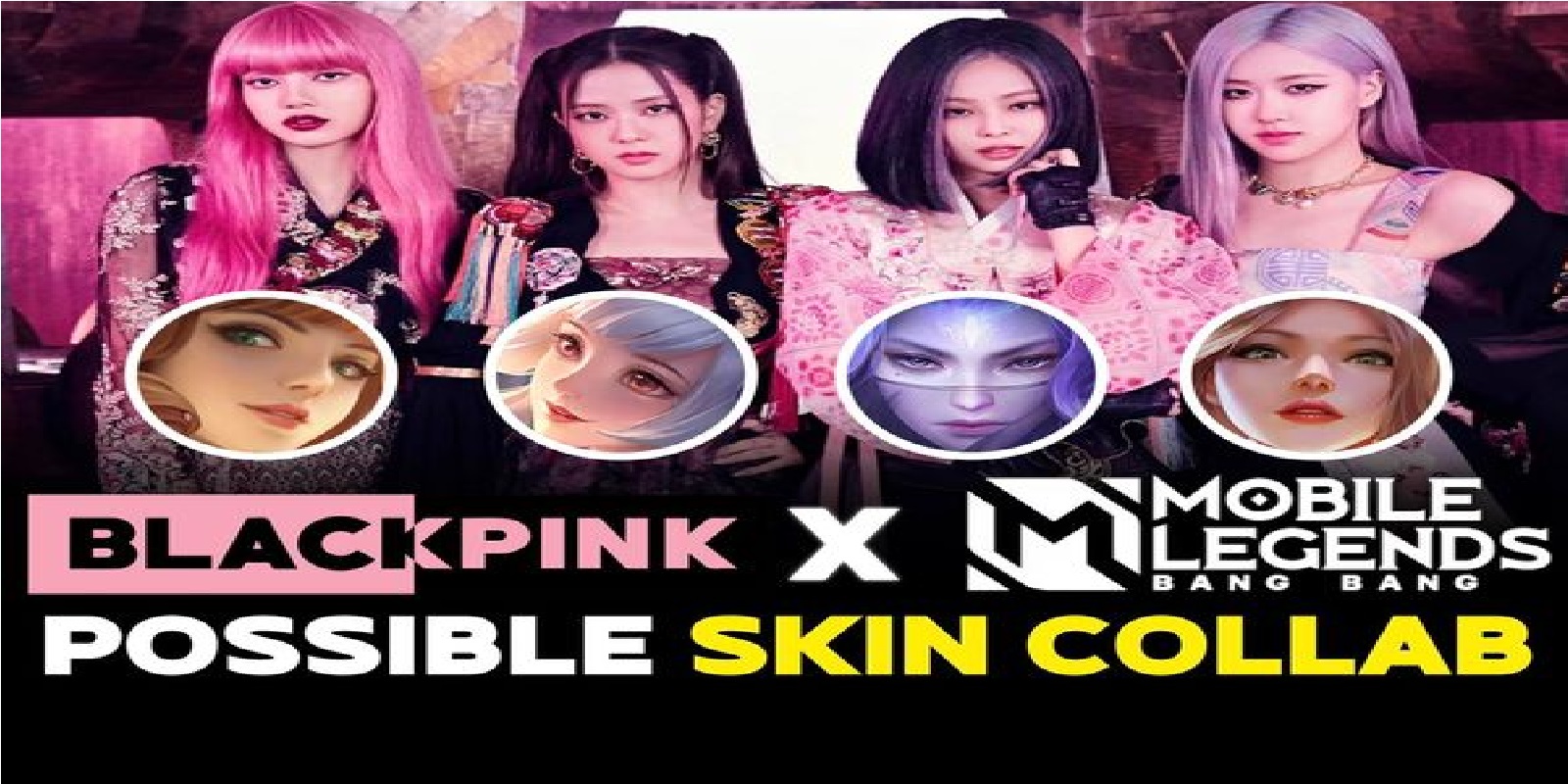 Mobile Legends Collaboration (ML) x Blackpink, Really? - Esports